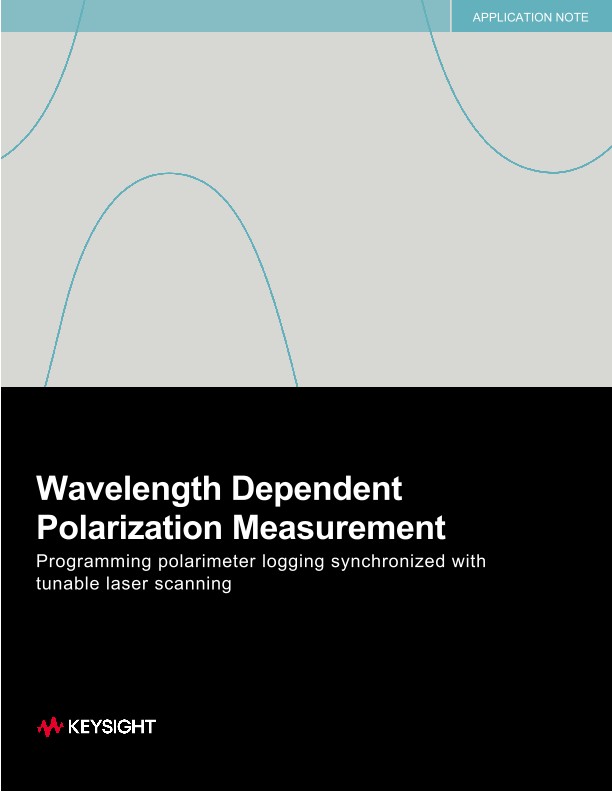 Wavelength Dependent Polarization Measurement PDF Asset Page | Keysight